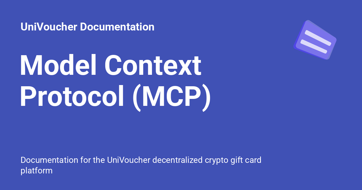 Model Context Protocol (MCP) - UniVoucher Documentation